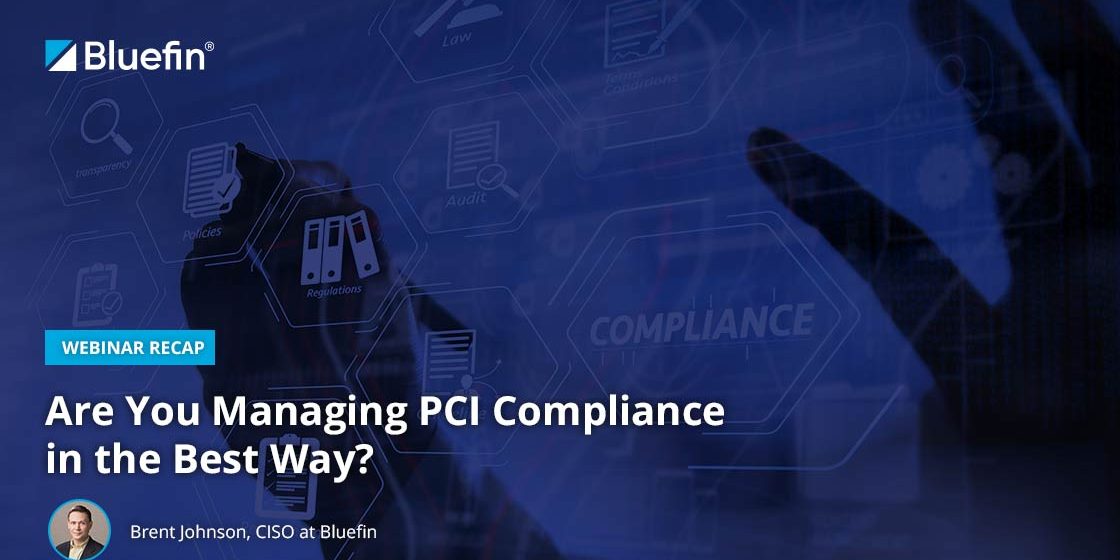 Bluefin: Payment & Sensitive Data Security Solutions