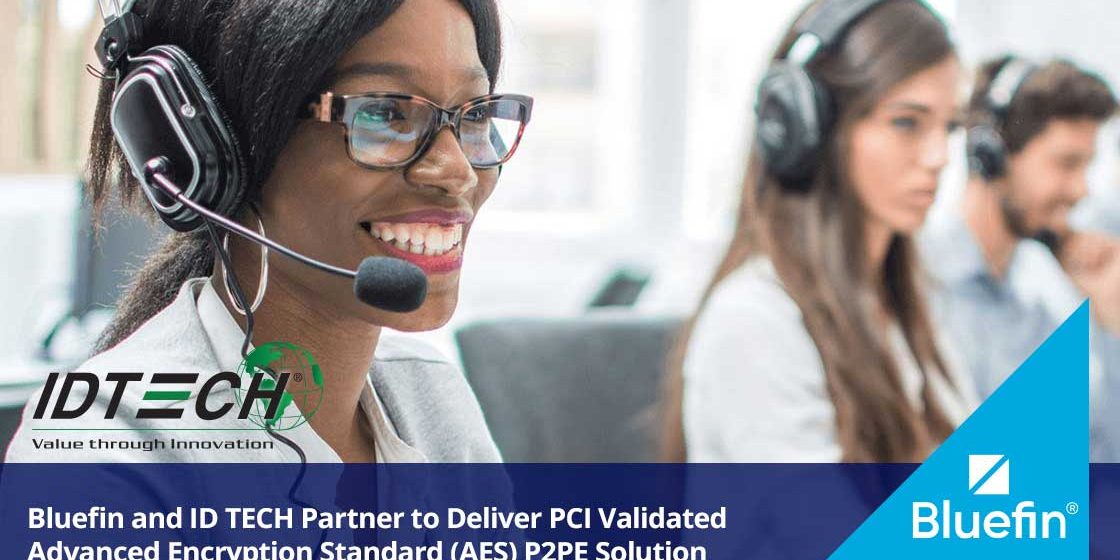 Bluefin: Payment & Sensitive Data Security Solutions